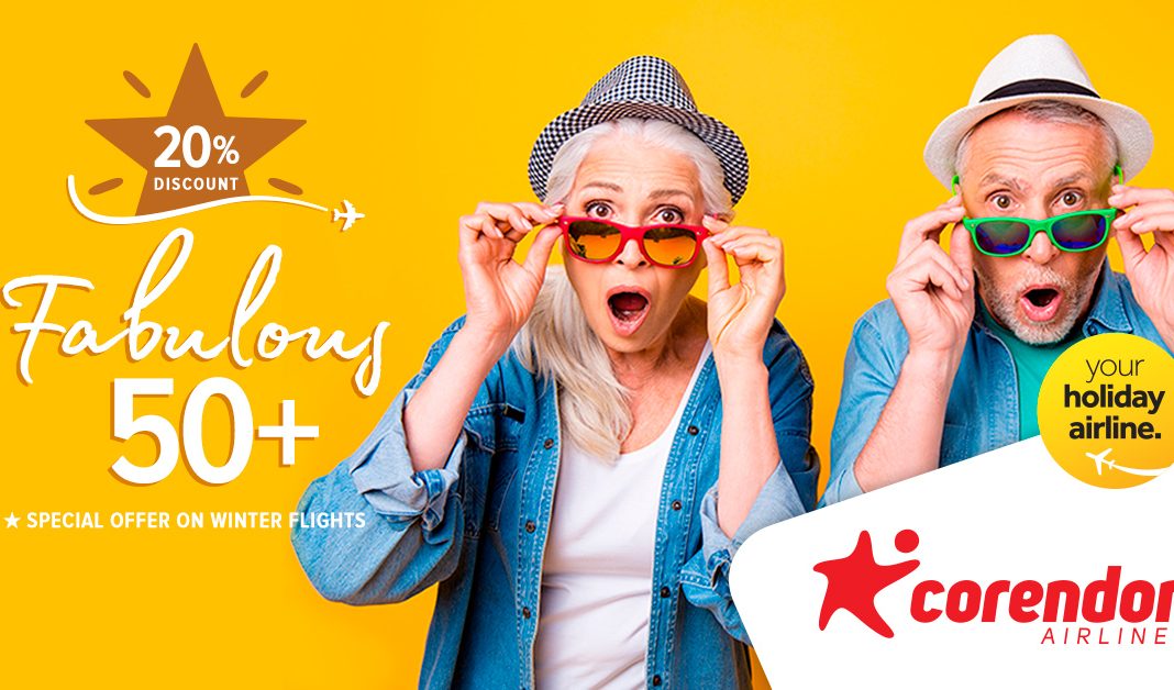 Corendon rolls out ‘Fabulous 50+’ winter sun campaign
